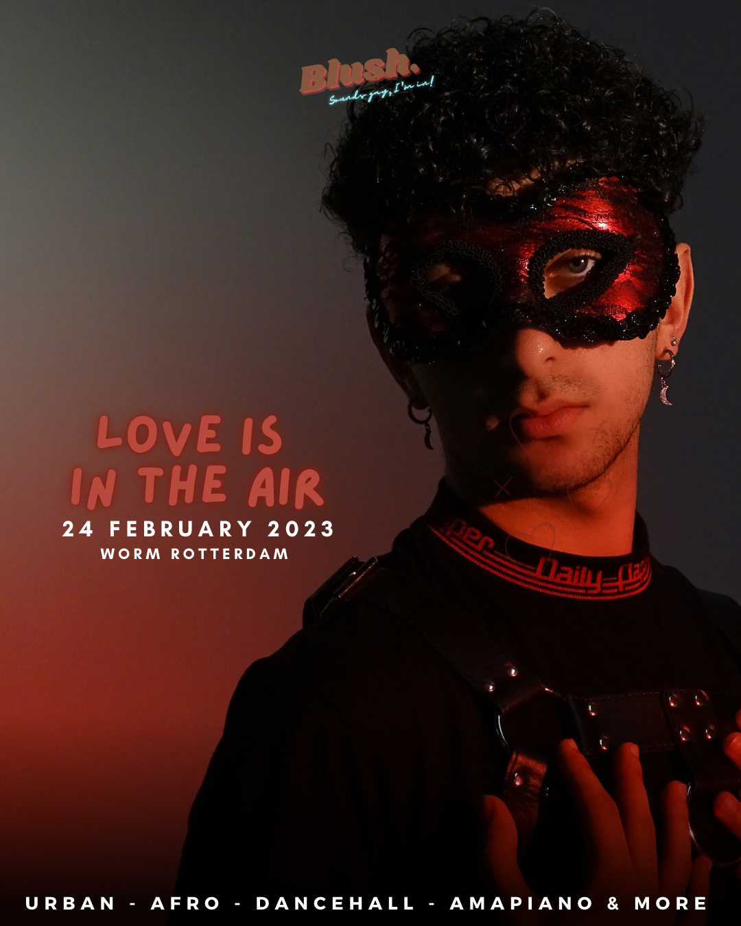 Blush: Love is in the Air - Worm - A Rotterdam based organisation ...