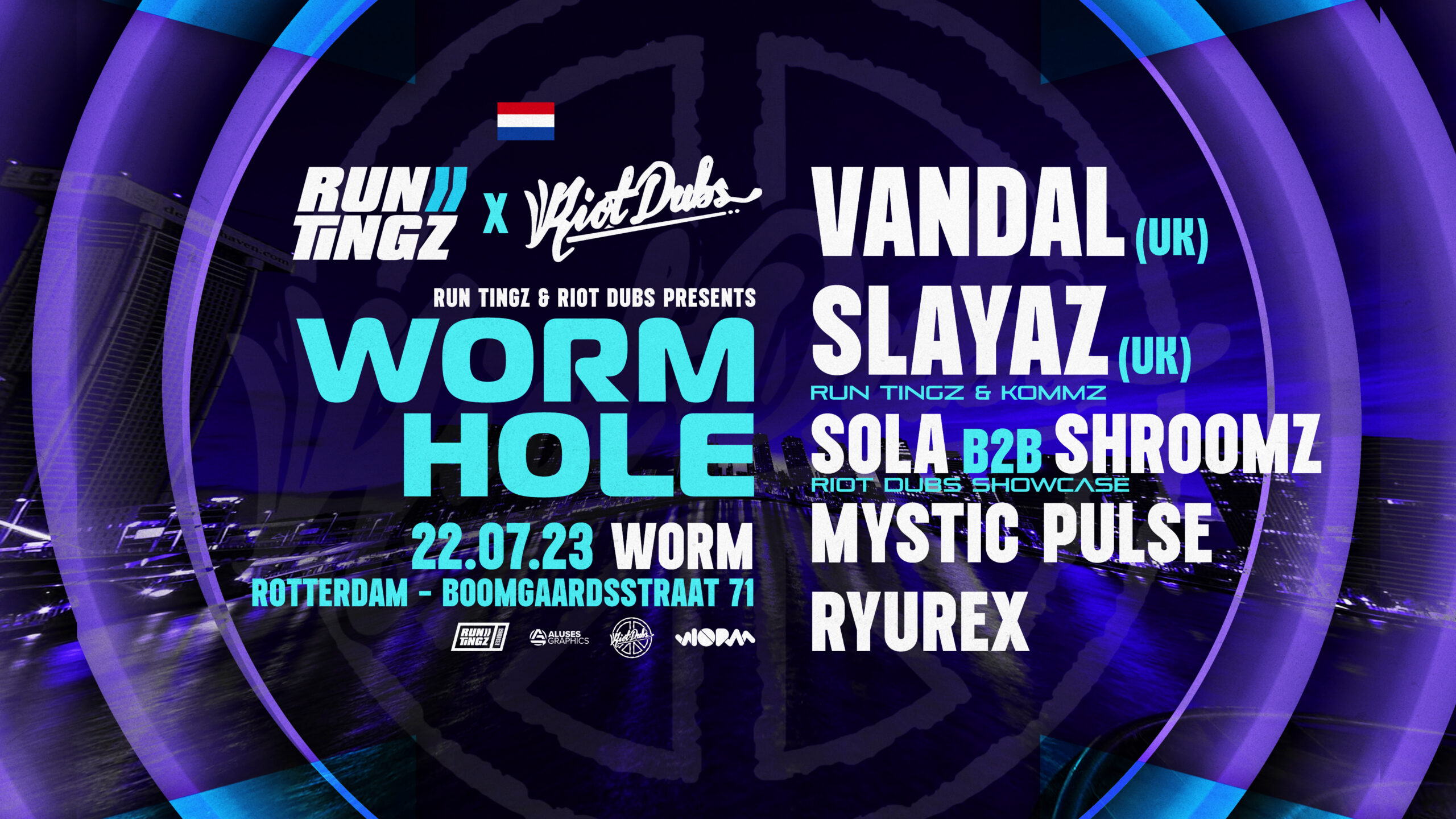 Riot Dubs x Run Tings w/ DJ Vandal (UK) - Worm - A Rotterdam based ...