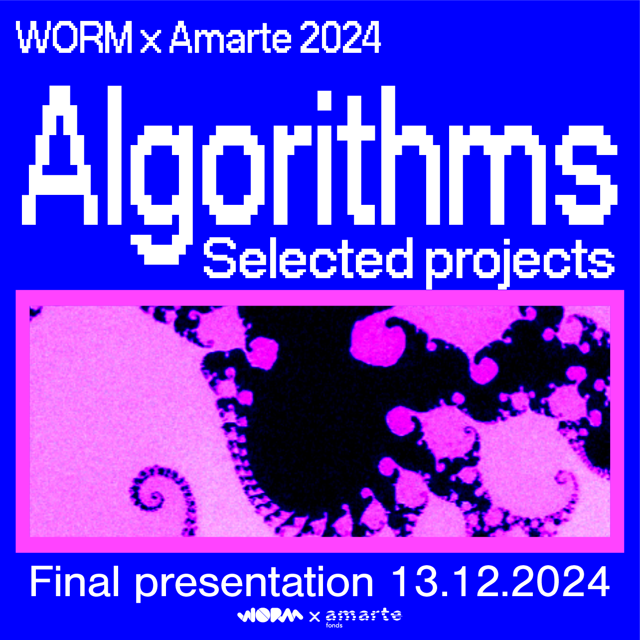 WORM X Amarte “Algorithms” (2024) – Selected Projects - Worm - A Rotterdam based organisation ...